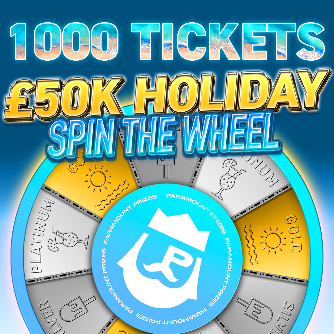 1000 Tickets into £50k Holiday Wheel – Paramount Prizes
