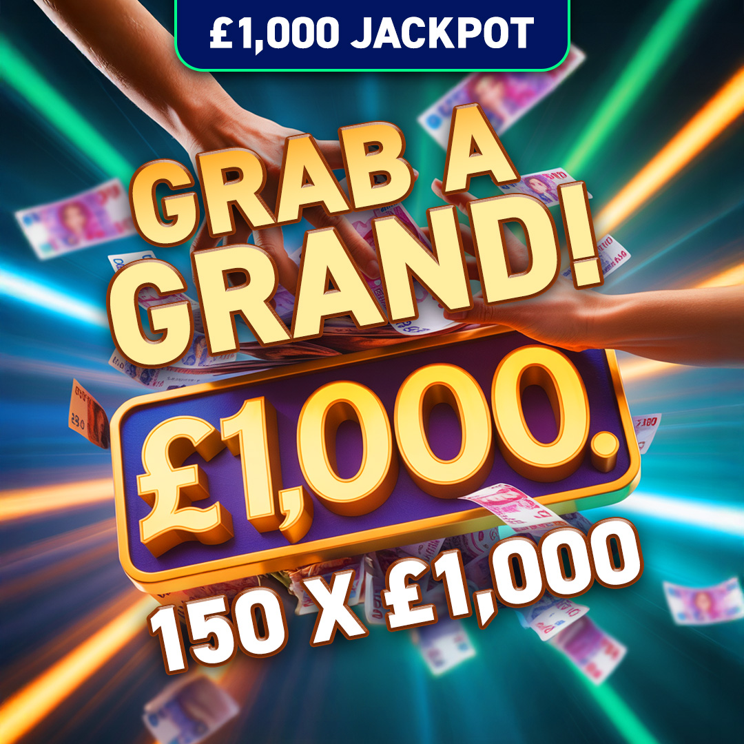 🫳🏻 Grab a Grand – 150 x £1000 Cash! 💷 – Paramount Prizes